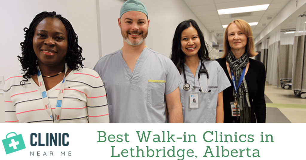 Top 5 Walk-In Clinics You’ll Find In Lethbridge, Canada - Clinic Near Me