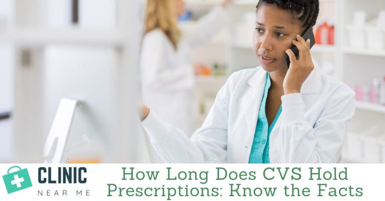 How Long Does CVS Hold Prescriptions? Know the Facts